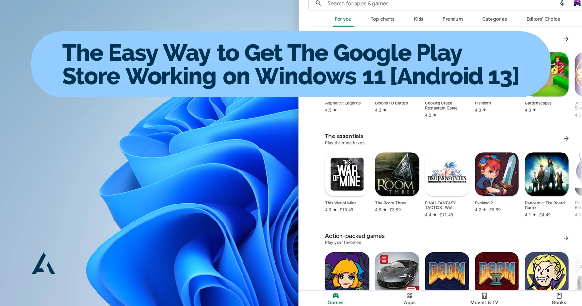 The Easy Way to Get The Google Play Store Working on Windows 11 ...